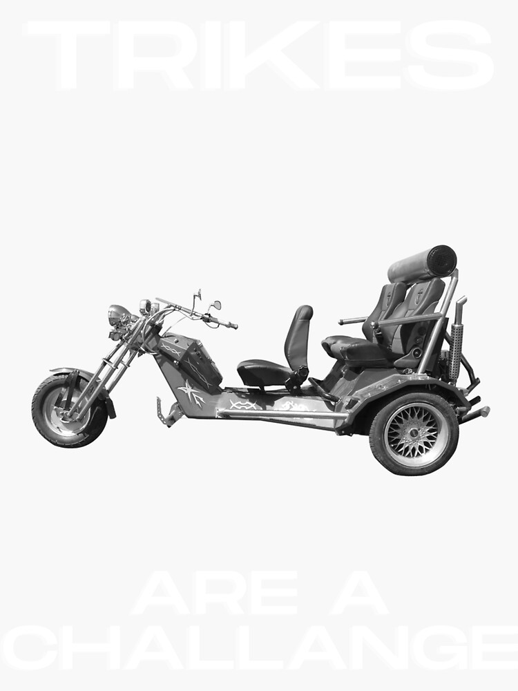 "Trike design, trike T-shirt, trike are a challange" Sticker by ...