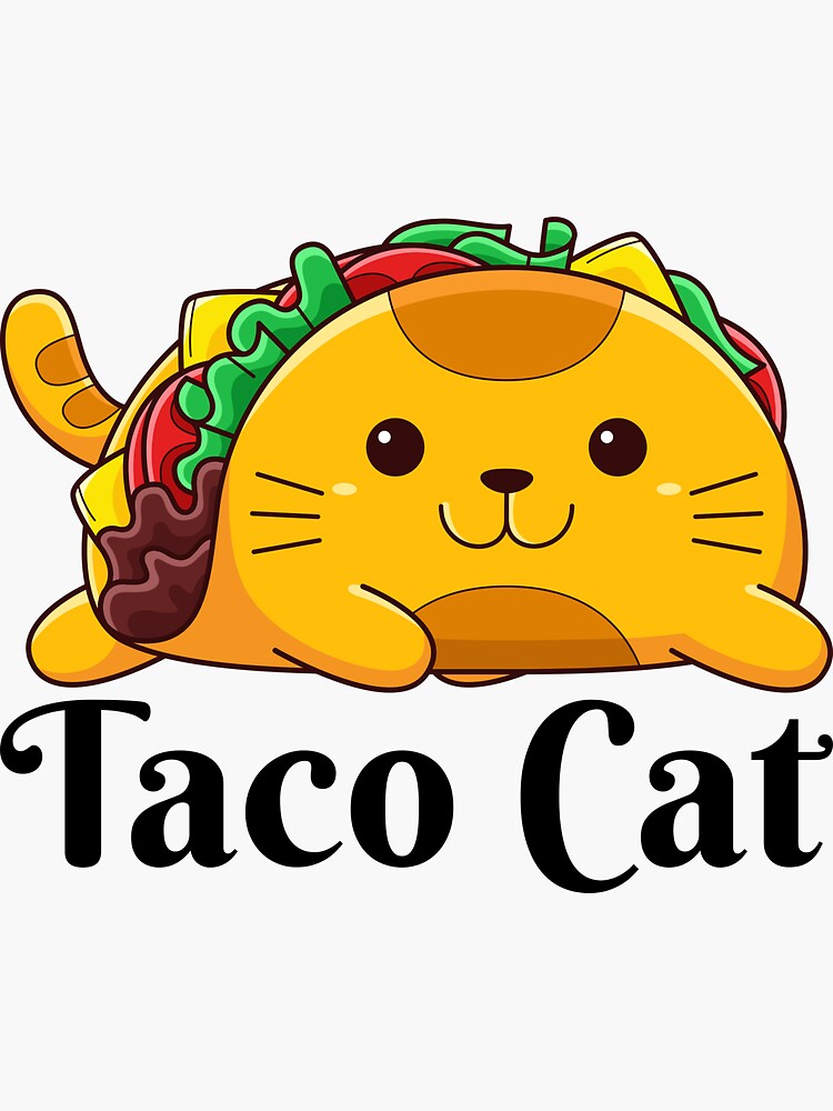 "Cute Cat - Taco Cat - Funny Cat" Sticker for Sale by arts-collection ...