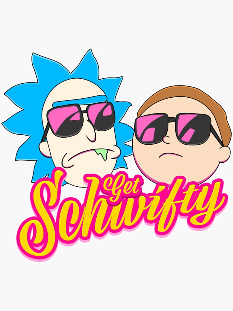 "Rick And Morty Get Schwifty 1091" Sticker by BullockDunn | Redbubble