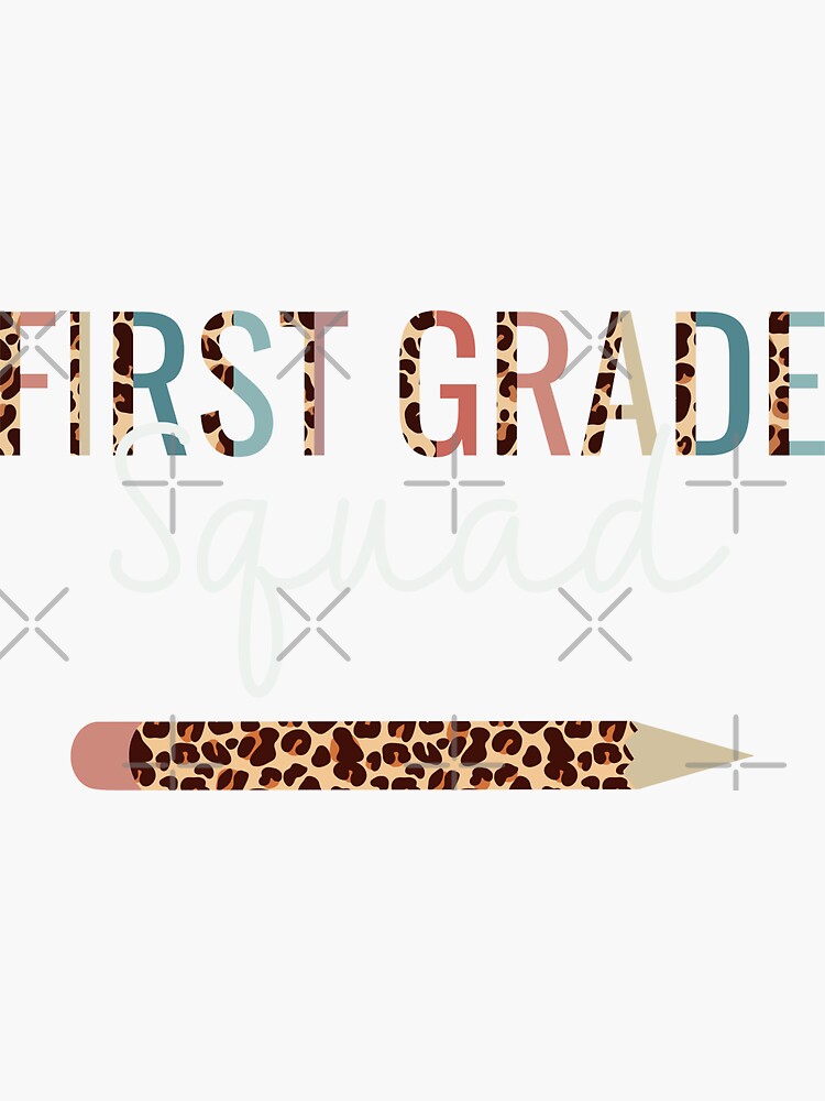"First Grade Squad Back To School Leopard For 1st Grade Teacher ...