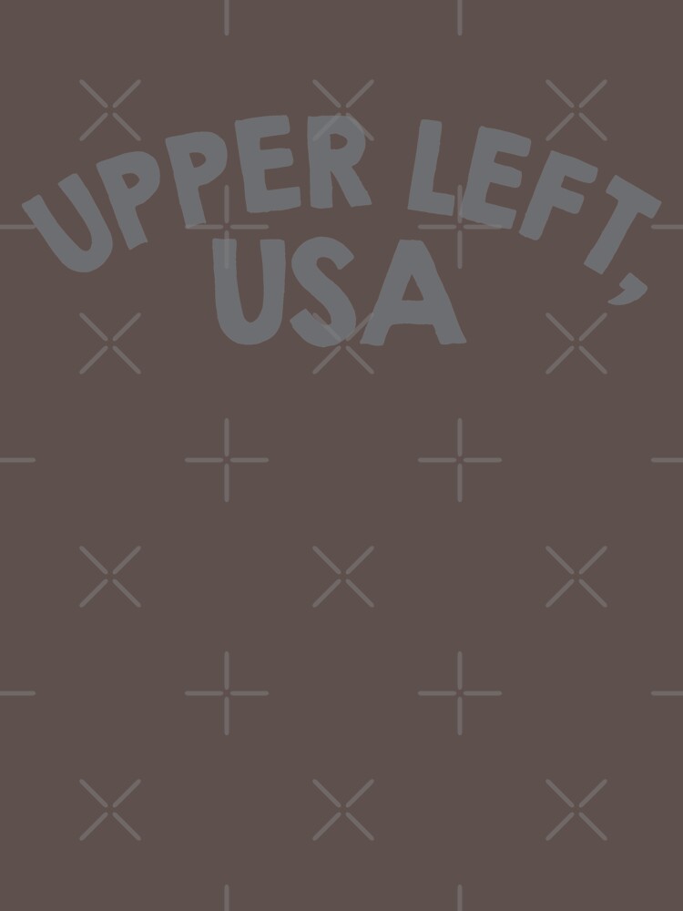 "Upper Left, USA" T-shirt for Sale by Designs111 | Redbubble | upper ...
