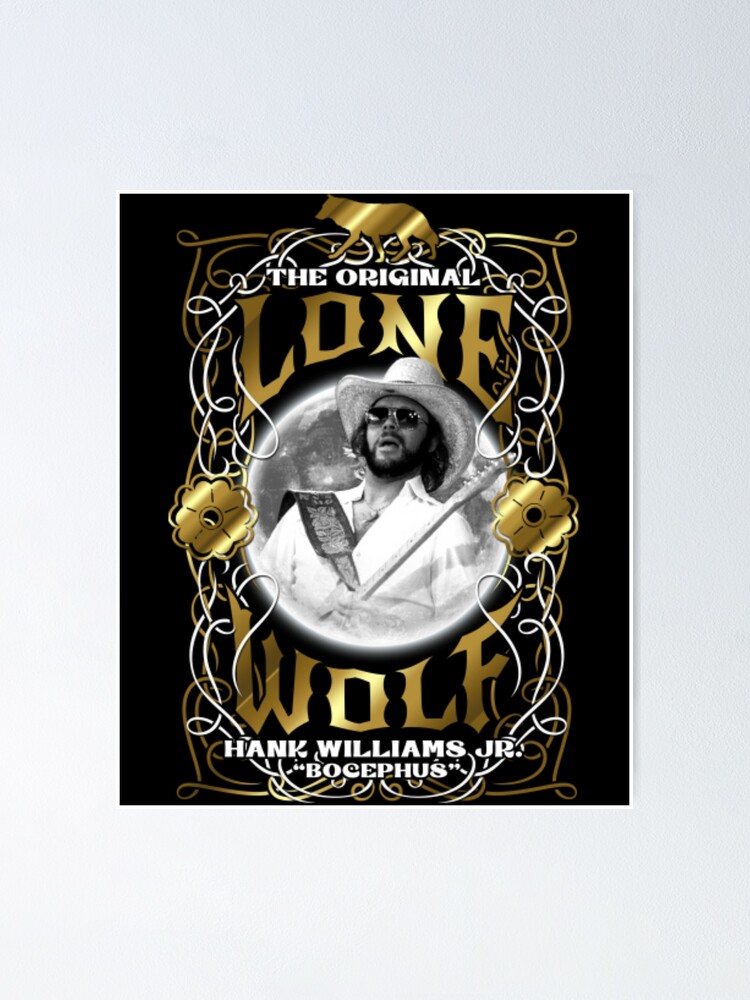 "Bocephus The Original" Poster for Sale by ShawArtShop | Redbubble