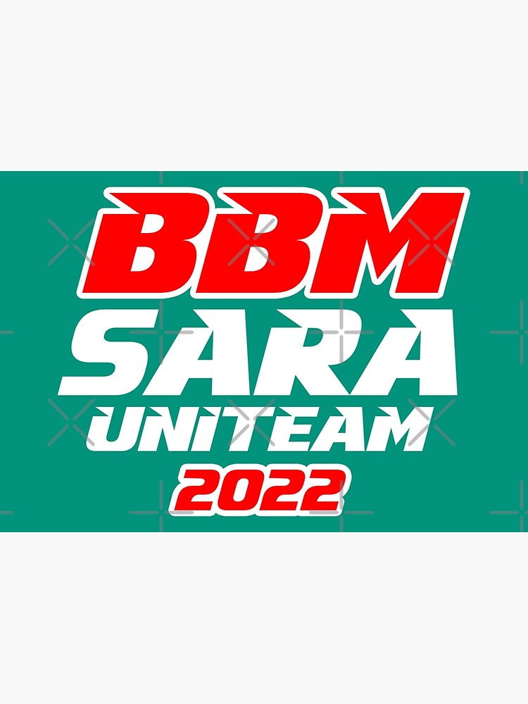 "2022 BBM SARA DUTERTE and BONGBONG MARCOS " Poster by maximaminima ...