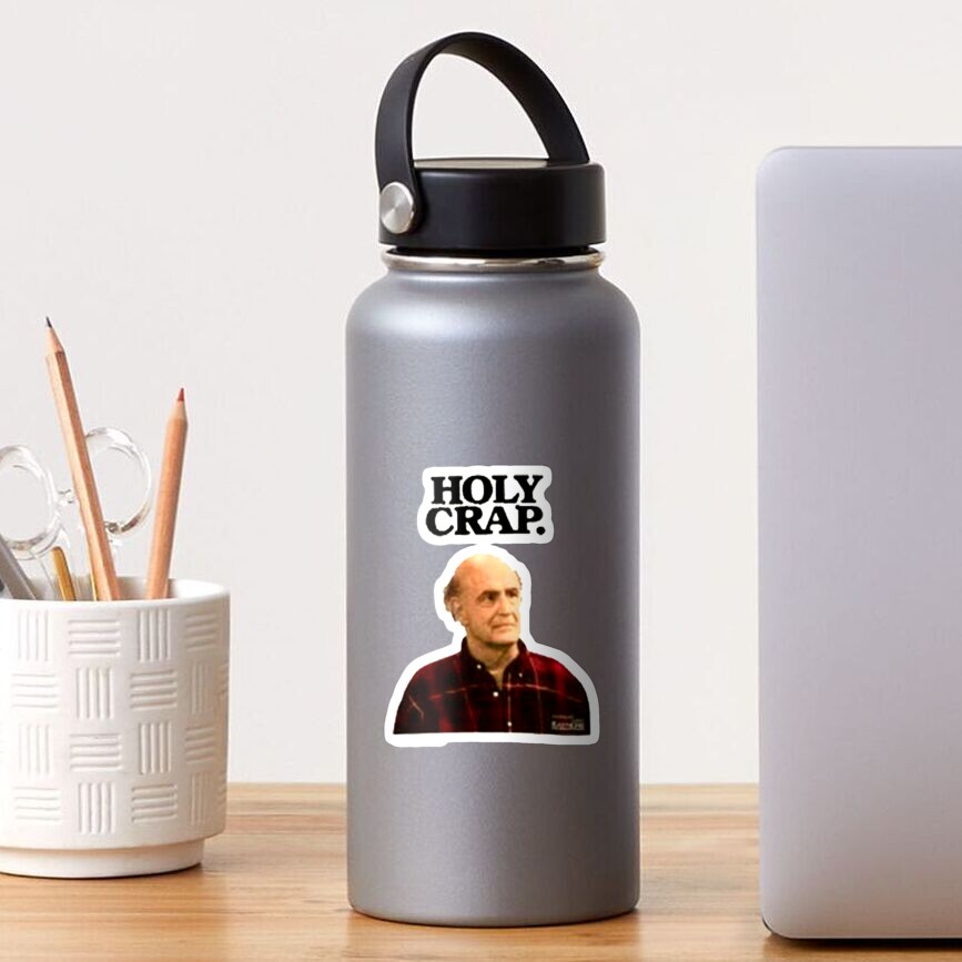 "Everybody Loves Raymond Frank Holy Crap " Sticker by Lunamioes172 ...