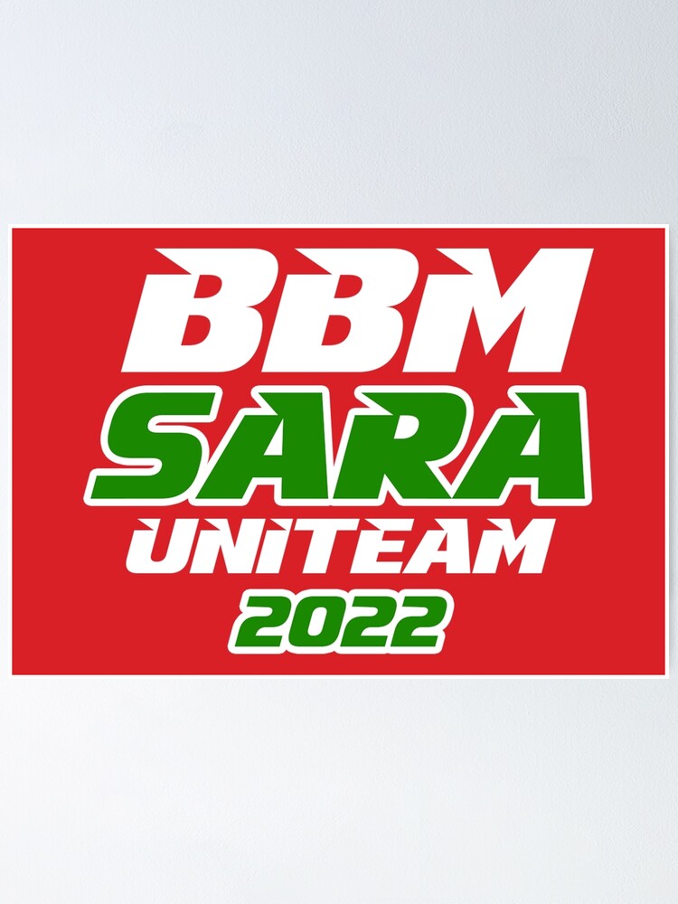 "2022 BBM SARA DUTERTE and BONGBONG MARCOS " Poster by maximaminima ...