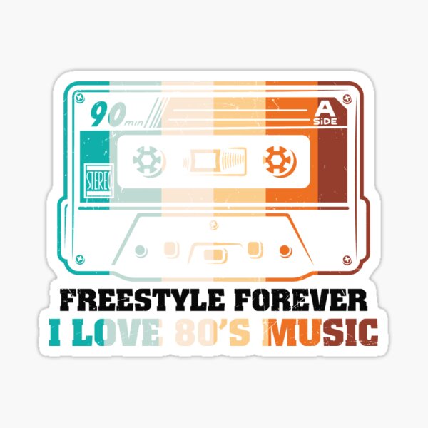 "Freestyle forever I love 80s music" Sticker by pnkpopcorn | Redbubble