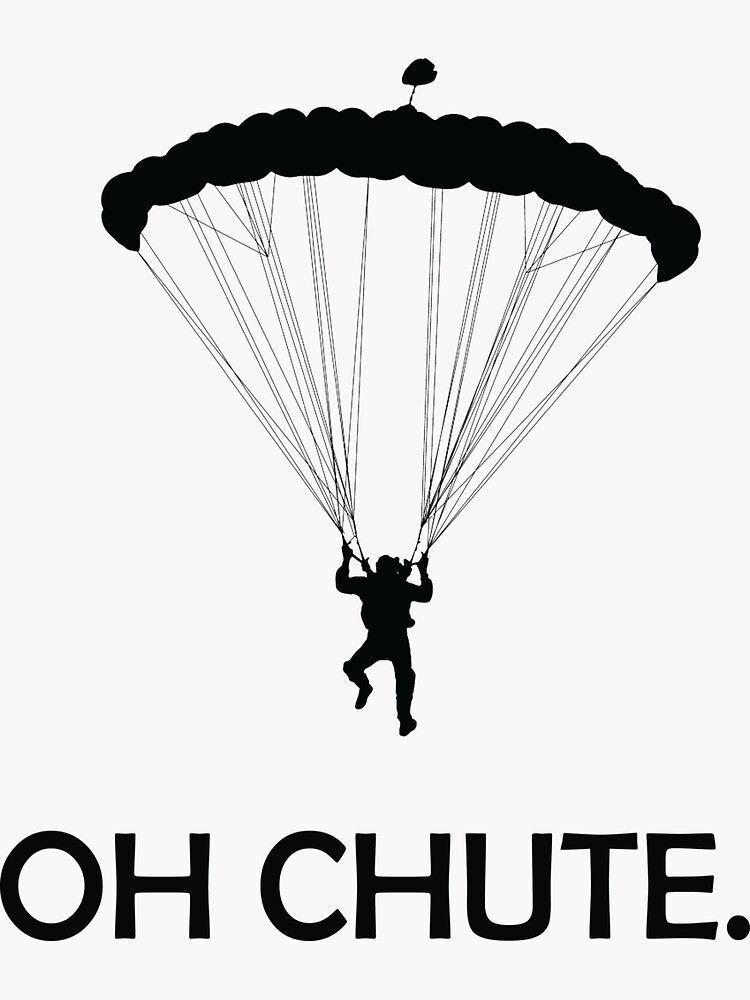 "Oh Chute" Sticker for Sale by beefrancky | Redbubble