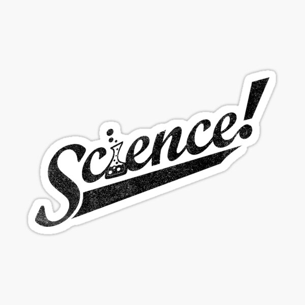 "Team Science!" Sticker by geekchic | Redbubble