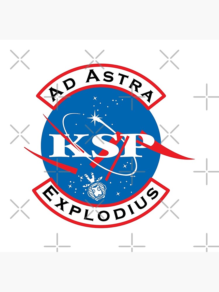 "Kerbal KSP Ad Astra Explodius" Art Print for Sale by orinemaster ...