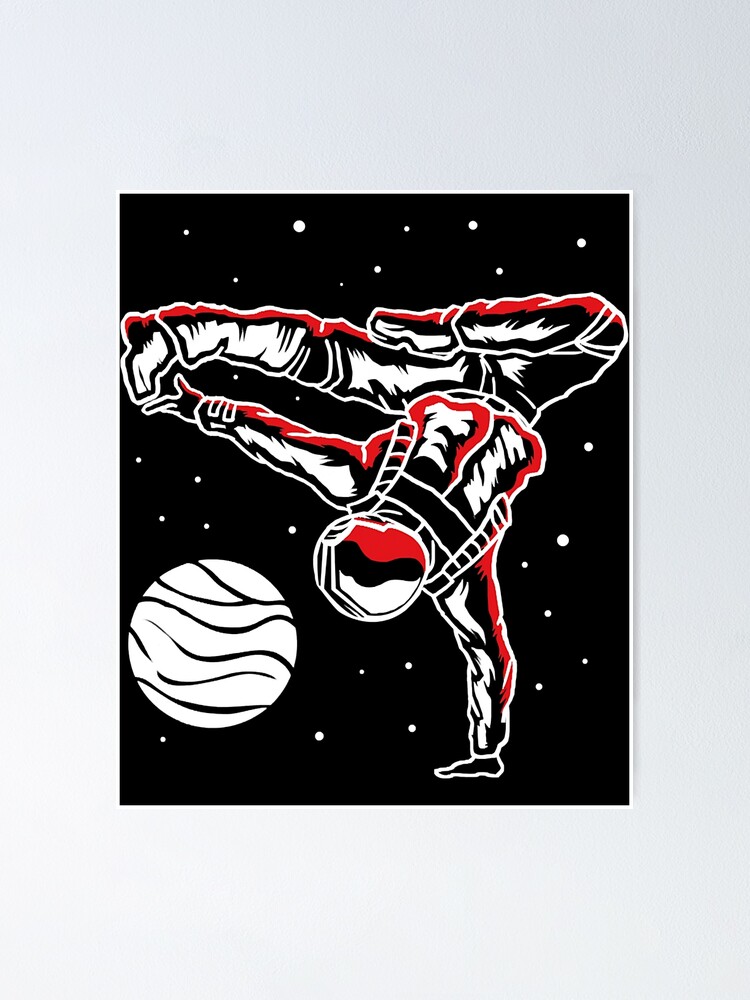"Astronaut Hip-Hop Breakdancing B-Boy Dancer Breakdance" Poster for ...