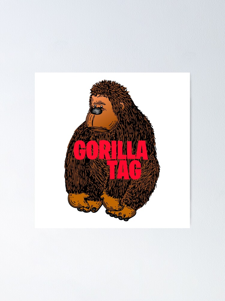"Gorilla Tag VR OCULUS " Poster for Sale by clients | Redbubble