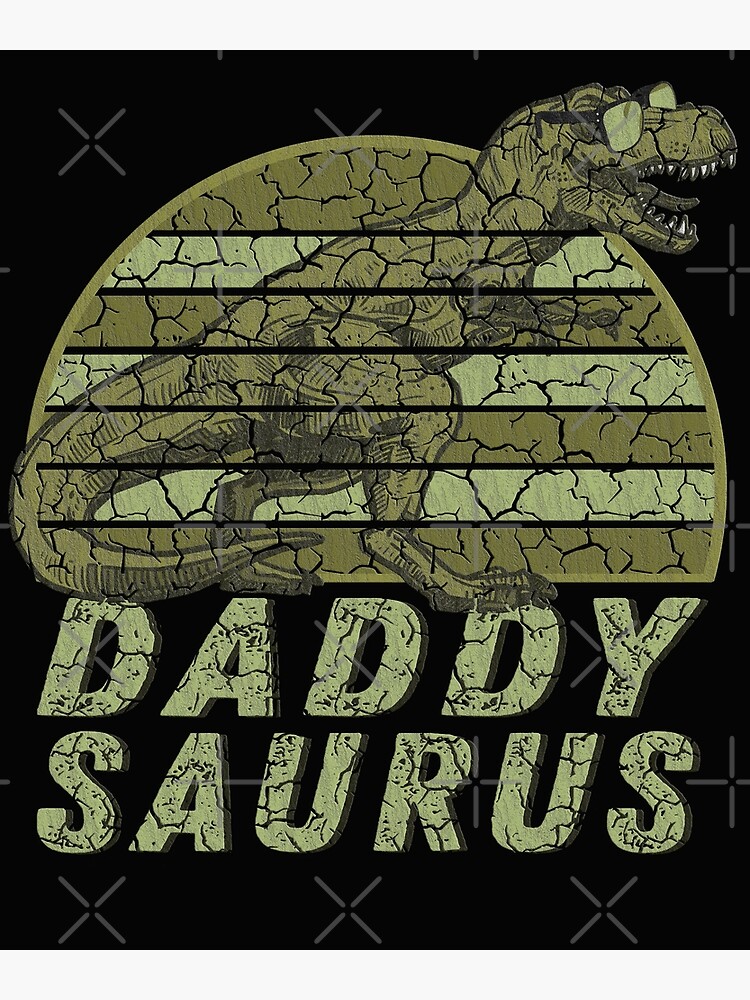 "Daddy Saurus T rex Dinosaur Men Father's Day Family Matching" Poster ...