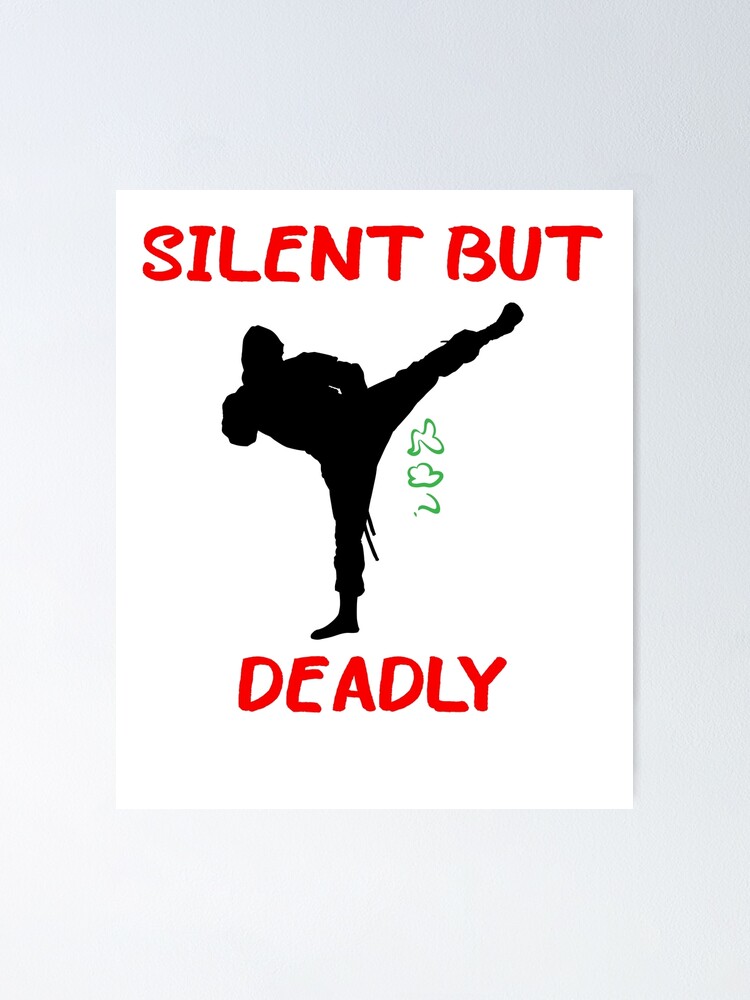 Silent But Deadly Fart Ninja Funny Design Poster For Sale By Fleetmaster Redbubble