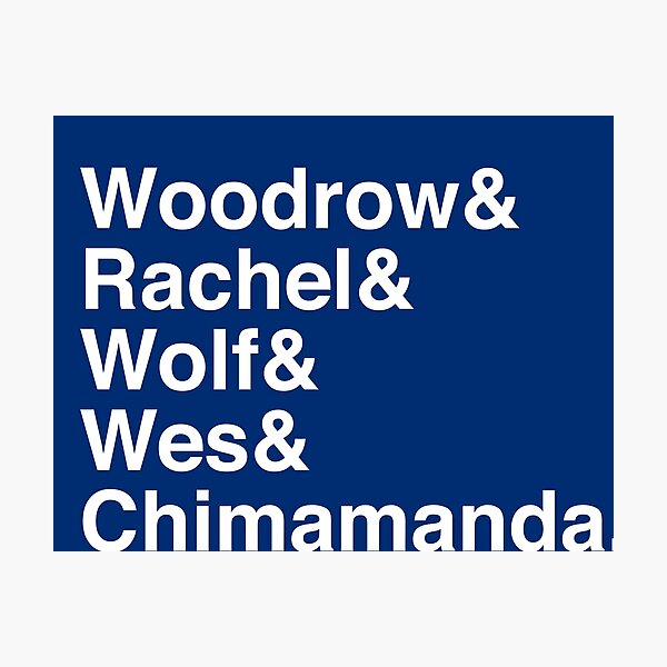 "Woodrow & Rachel & Wolf & Wes & Chimamanda." Photographic Print for ...