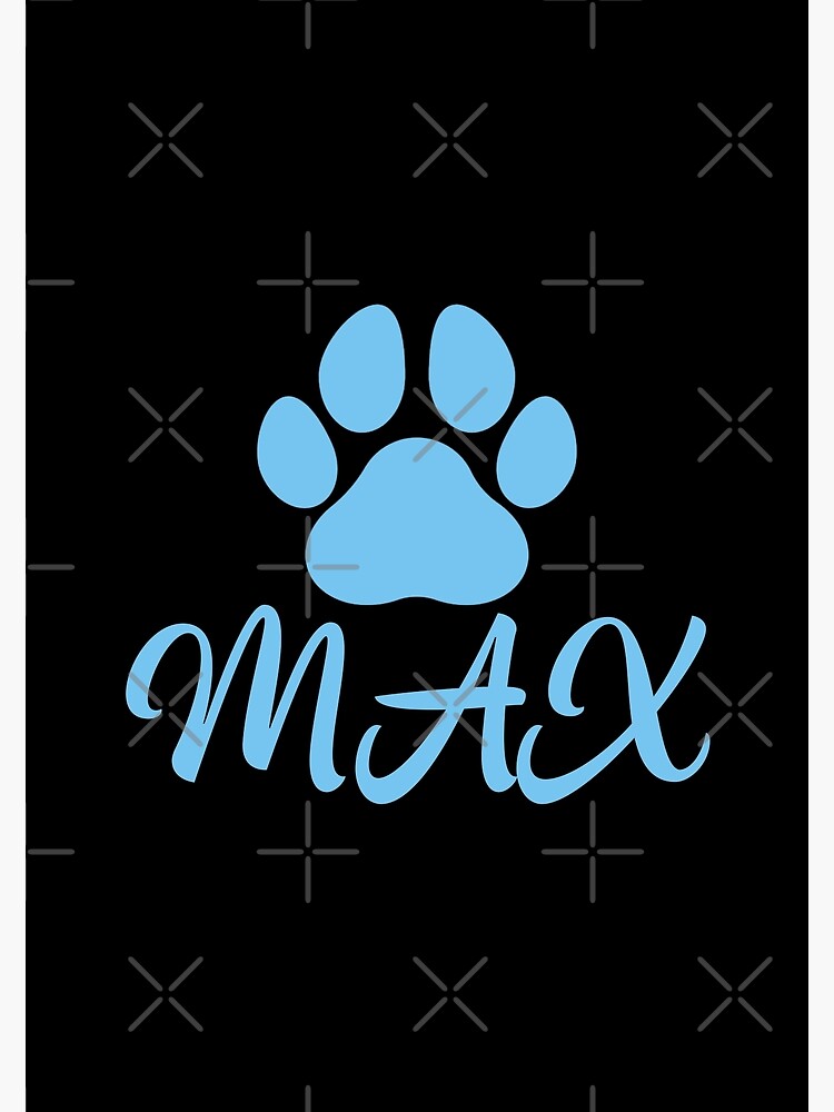 "Blue Dog Name Max " Poster by Foofighter01 | Redbubble