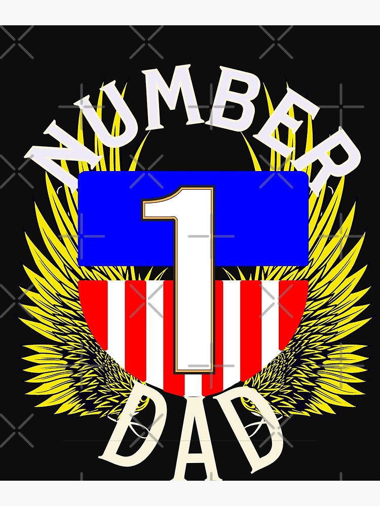 "the best dad ever,number one" Poster for Sale by erozzz | Redbubble