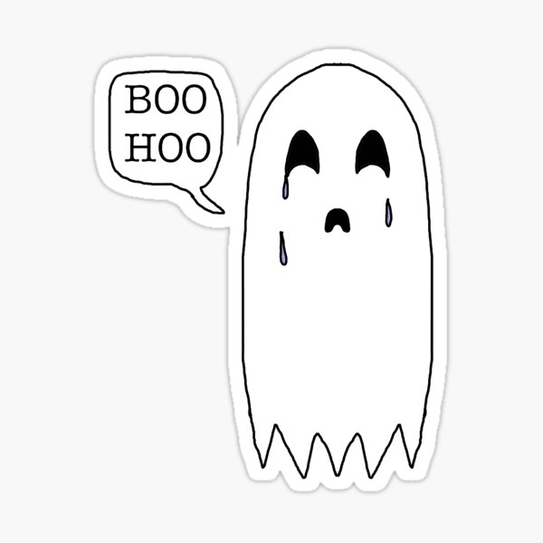 "Sad Ghost says BOO HOO" Sticker for Sale by BrycesBS | Redbubble