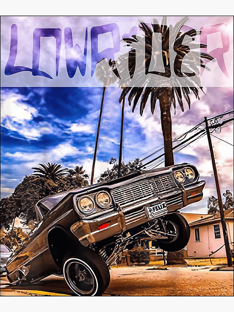 "Lowrider For Men And Women" Poster for Sale by BlancaBraun | Redbubble