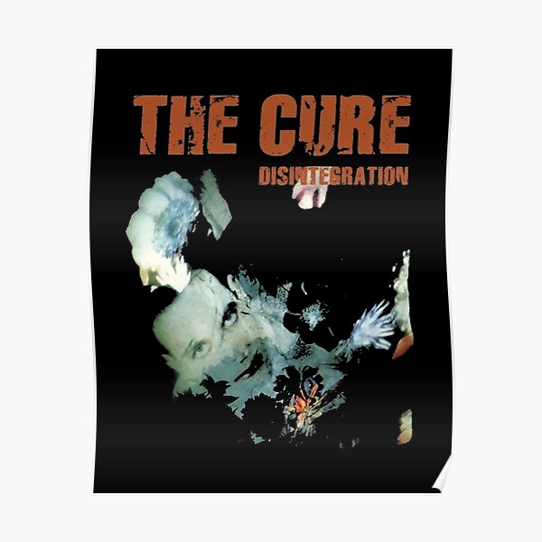 "Disintegration" Poster by HelenTate | Redbubble