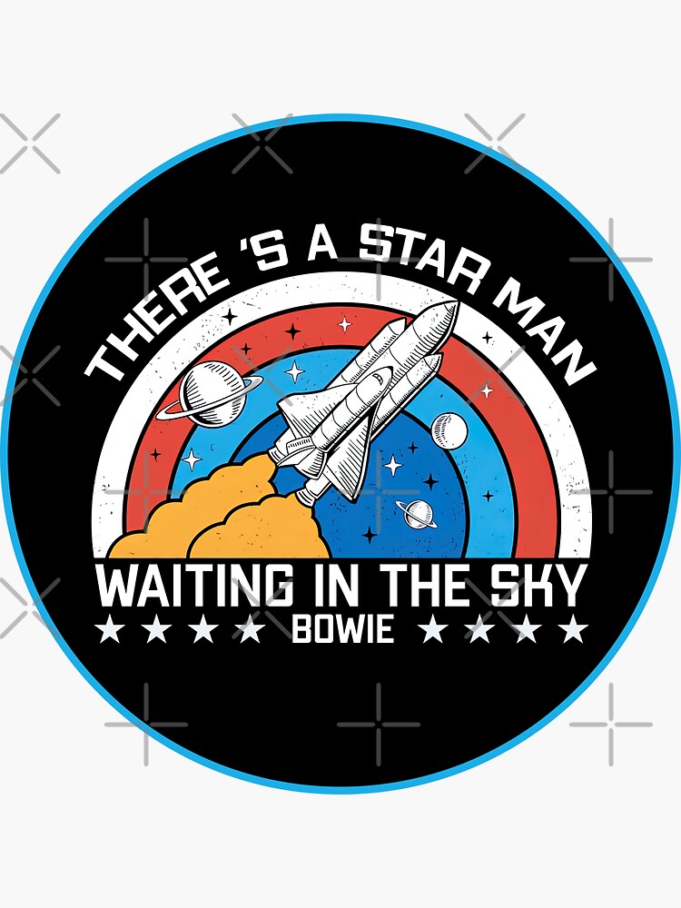 "David Bowie, There is a starman waiting in the sky, David Bowie ...