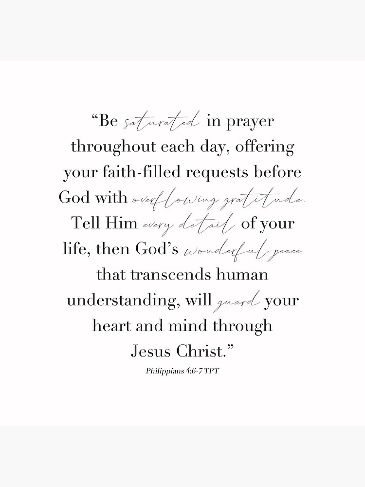 "Philippians 4:6-7 TPT Bible Verse " Poster for Sale by tweetsthatstick ...
