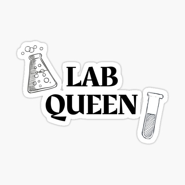 "Lab Queen" Sticker by big4EDPK | Redbubble