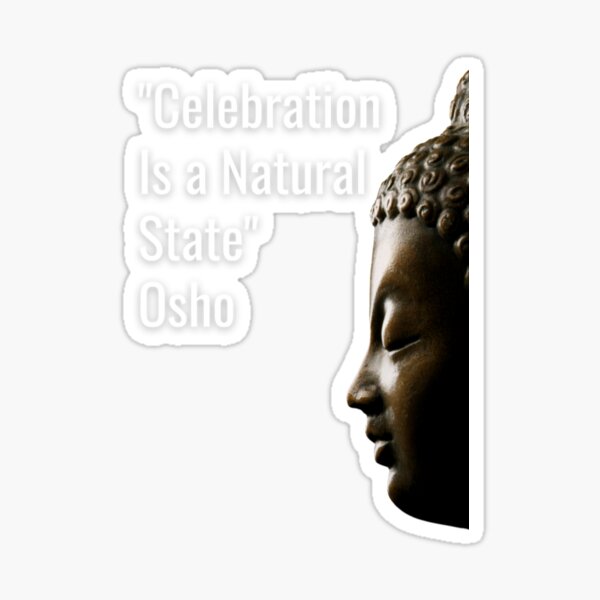 "Motivational Quote for Success Osho Celebration Is a Natural State ...