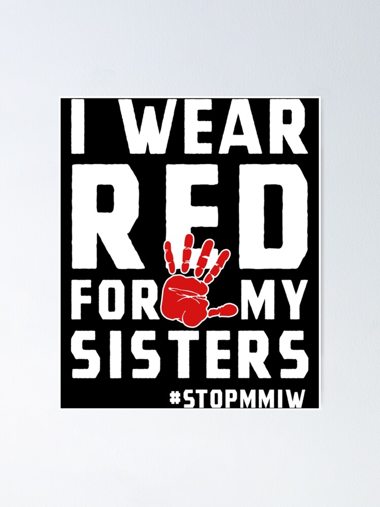 "MMIW Red for Missing Murdered Indigenous Women Awareness " Poster for ...