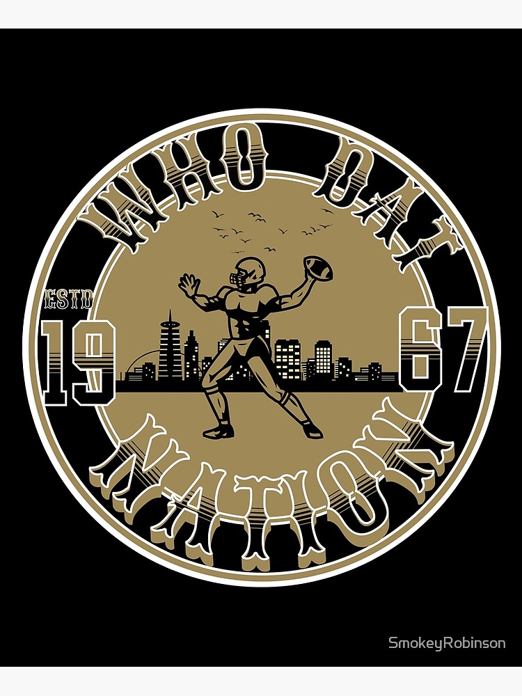 "WHO DAT SPORTS STICKER " Poster for Sale by SmokeyRobinson | Redbubble