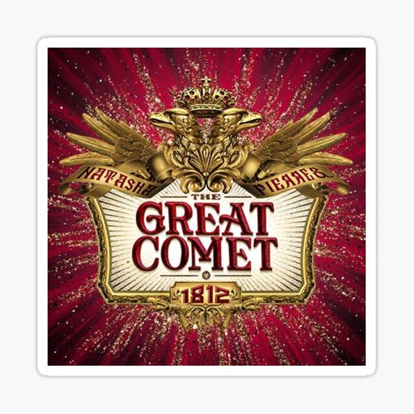 "The Great Comet" Sticker for Sale by sburns35 | Redbubble
