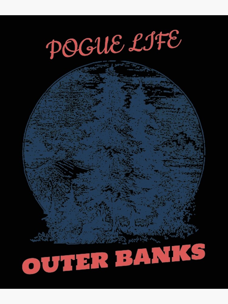 "pogue life outer banks " Art Print for Sale by MuNamDese | Redbubble