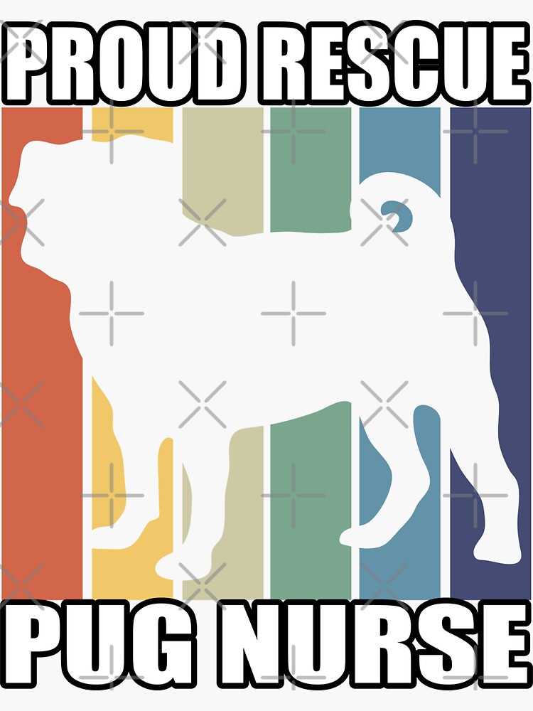 "Proud Rescue Pug Nurse Silhouette" Sticker for Sale by Pugstuff ...