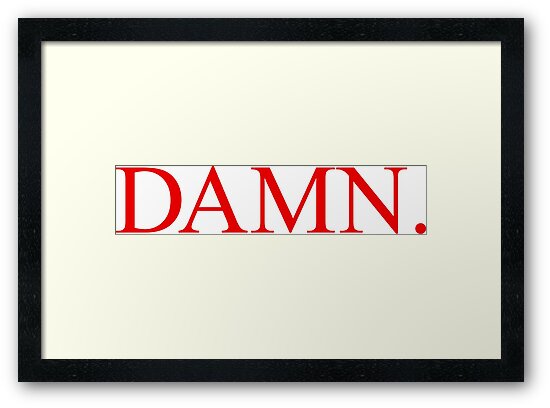 "kendrick lamar damn. text album logo" Framed Prints by Benniboom ...