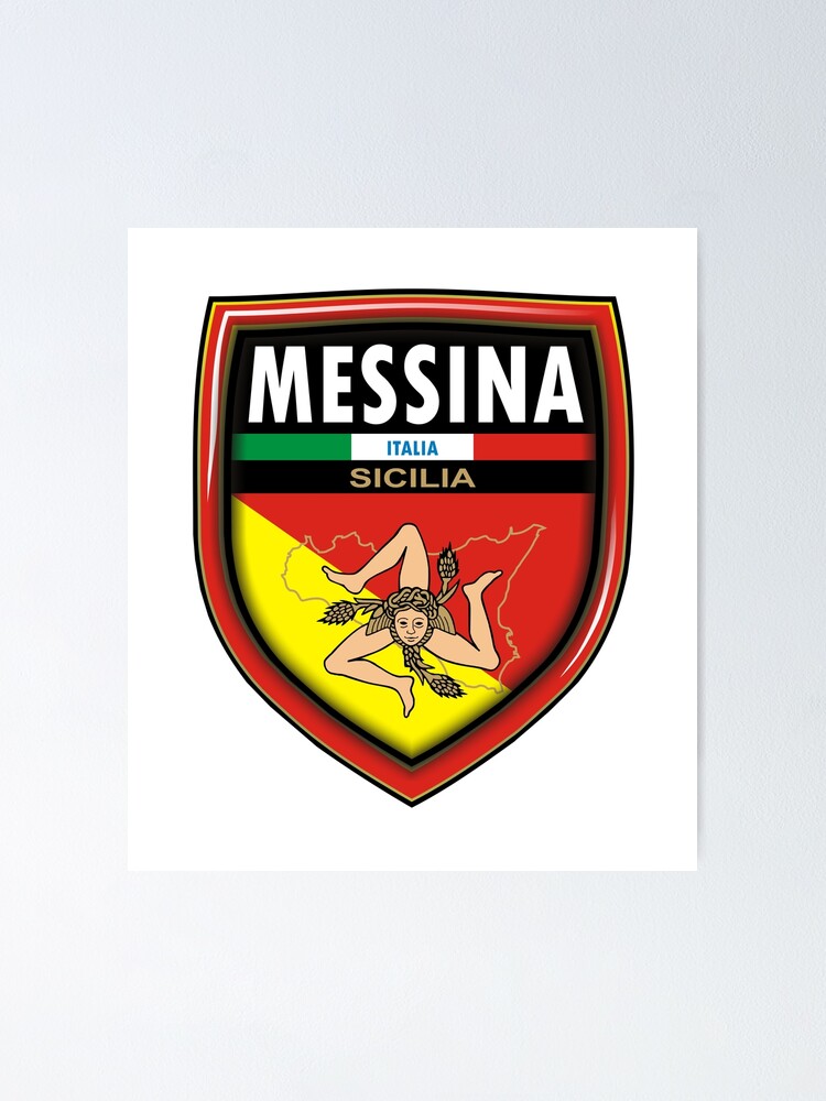 "Messina Sicilia Sicily Stemma Scudetto" Poster by SoulSafe | Redbubble