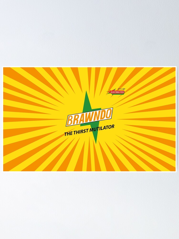 "Full Brawndo logo" Poster for Sale by Exilant | Redbubble