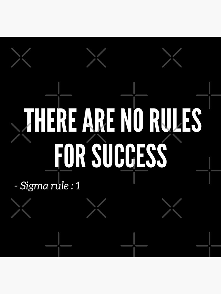"Sigma grindset quote rule 1" Poster for Sale by Mad-Boy | Redbubble