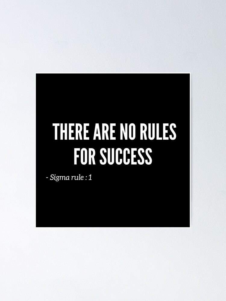 "Sigma grindset quote rule 1" Poster for Sale by Mad-Boy | Redbubble