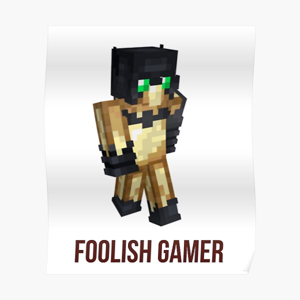 "foolish gamer minecraft skin " Poster by bestizeyy | Redbubble