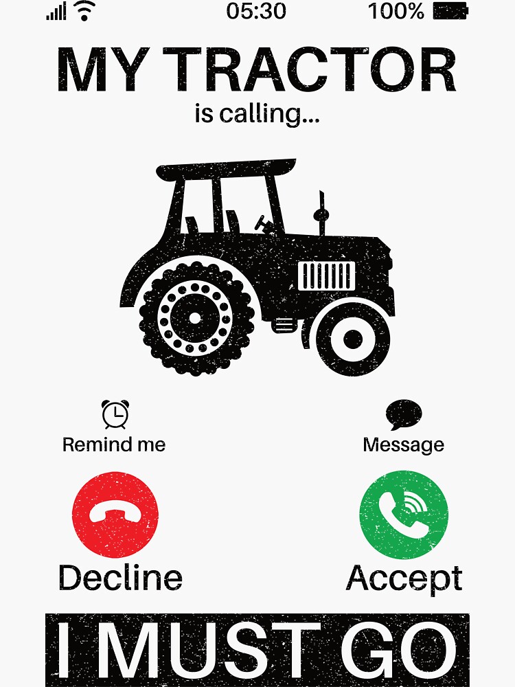"My Tractor Is Calling I Must Go: Vintage Funny Farmer Farming Tractor ...