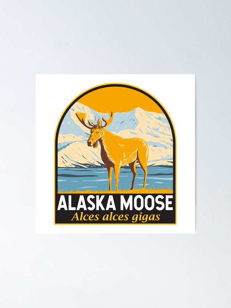 "Alaska Moose Emblem" Poster for Sale by KrisSidDesigns | Redbubble