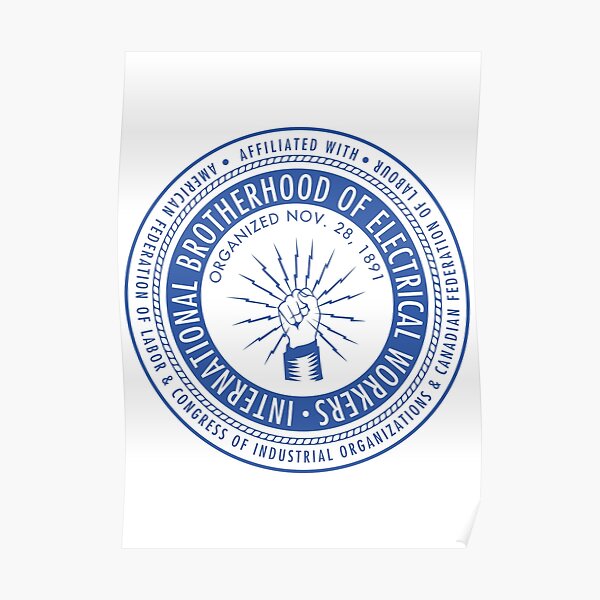 "International Brotherhood of Electrical Workers ibew" Poster for Sale ...