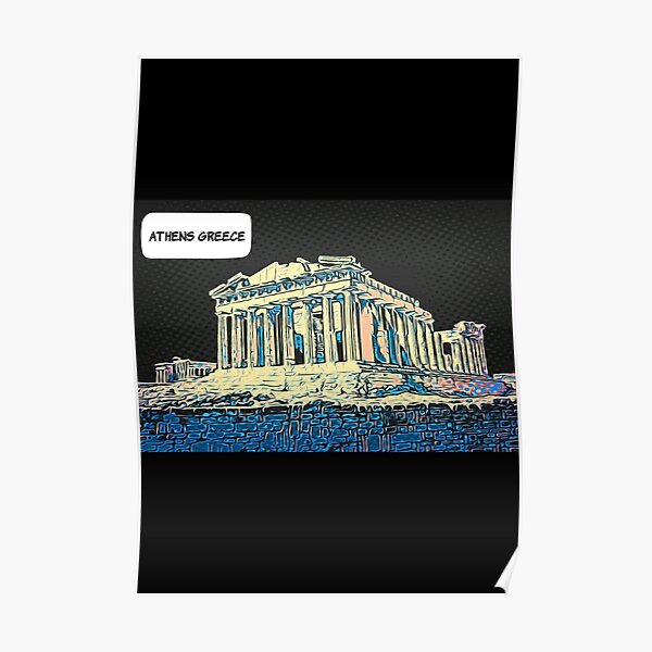 "Greece Athens- Parthenon" Poster for Sale by CalliopeCr | Redbubble