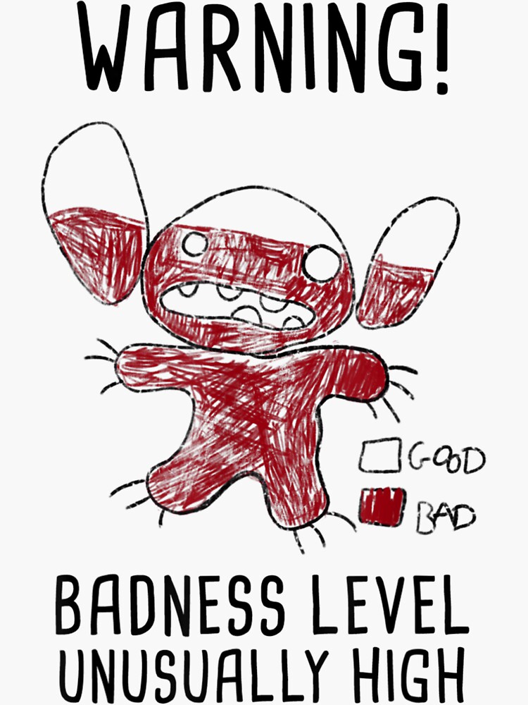 "Stitch Warning Badness Level" Sticker by GomezUSArt | Redbubble