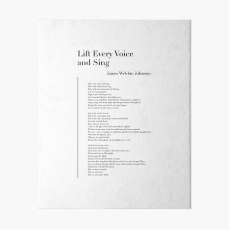 "Lift Every Voice and Sing by James Weldon Johnson" Art Board Print for ...