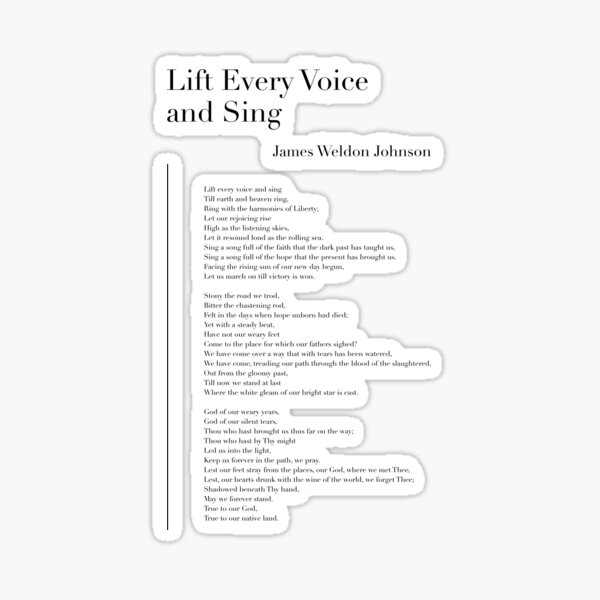 "Lift Every Voice and Sing by James Weldon Johnson" Sticker by ...