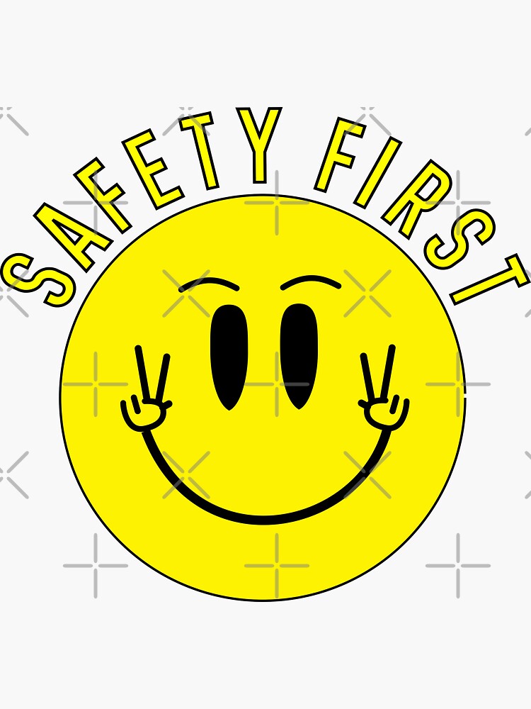 "Safety first always safety " Sticker by ziiyou | Redbubble