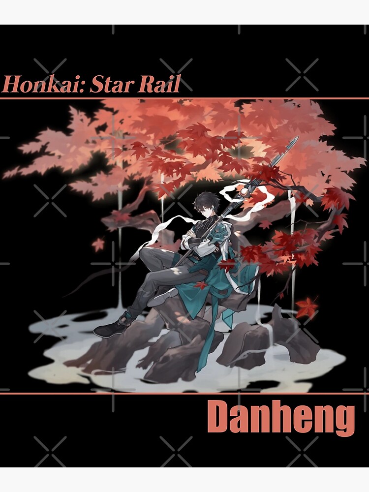 "Honkai Star Rail Danheng" Poster for Sale by HerrscherOfArt | Redbubble