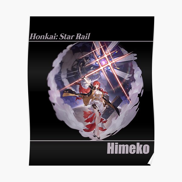 "Honkai Star Rail Himeko" Poster by HerrscherOfArt | Redbubble