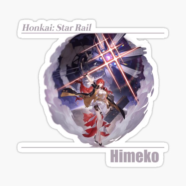 "Honkai Star Rail Himeko" Sticker for Sale by HerrscherOfArt | Redbubble