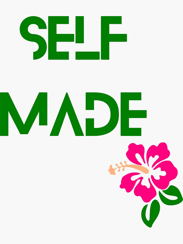 "SELF MADE" Sticker for Sale by BlueTigerWear | Redbubble